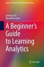 A Beginner’s Guide to Learning Analytics | SpringerLink