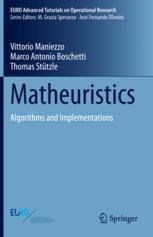 Matheuristics: Algorithms and Implementations | SpringerLink