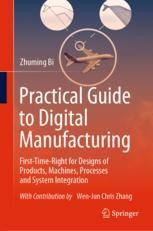 Practical Guide to Digital Manufacturing: First-Time-Right for Design ...
