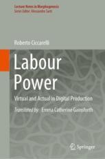 Labour Power: Virtual and Actual in Digital Production | SpringerLink