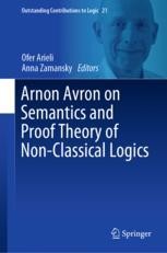 Arnon Avron on Semantics and Proof Theory of Non-Classical Logics | SpringerLink