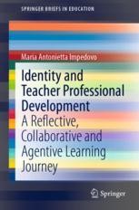 Identity and Teacher Professional Development: A Reflective ...