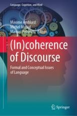 (In)coherence of Discourse: Formal and Conceptual Issues of Language ...