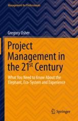 Project Management in the 21st Century: What You Need to Know About the ...