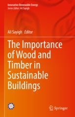 The Importance of Wood and Timber in Sustainable Buildings | SpringerLink