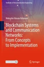 Blockchain Systems and Communication Networks: From Concepts to ...