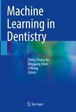 Machine Learning in Dentistry | SpringerLink