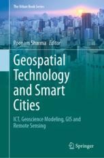 Geospatial Technology and Smart Cities: ICT, Geoscience Modeling, GIS ...