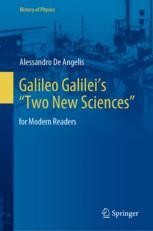 Galileo Galilei’s “Two New Sciences”: for Modern Readers | SpringerLink