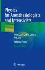 Physics for Anesthesiologists and Intensivists: From Daily Life to ...