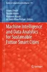 Machine Intelligence and Data Analytics for Sustainable Future Smart ...