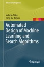 Automated Design of Machine Learning and Search Algorithms | SpringerLink