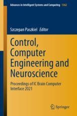 Control, Computer Engineering and Neuroscience: Proceedings of IC Brain ...