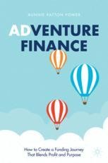 Adventure Finance: How to Create a Funding Journey That Blends Profit ...
