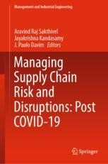 Managing Supply Chain Risk and Disruptions: Post COVID-19 | SpringerLink