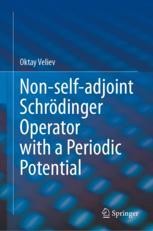 Non-self-adjoint Schrödinger Operator with a Periodic Potential | SpringerLink