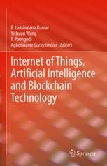 Internet of Things, Artificial Intelligence and Blockchain Technology ...