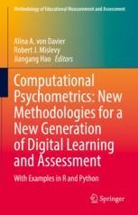 Computational Psychometrics: New Methodologies for a New Generation of Digital Learning and ...