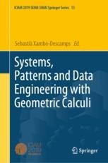 Systems, Patterns and Data Engineering with Geometric Calculi ...