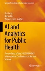 AI and Analytics for Public Health: Proceedings of the 2020 INFORMS ...