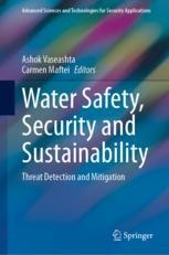 Water Safety, Security and Sustainability: Threat Detection and ...