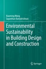 Environmental Sustainability in Building Design and Construction ...