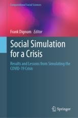 Social Simulation for a Crisis: Results and Lessons from Simulating the ...