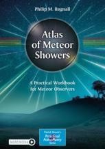 Atlas of Meteor Showers: A Practical Workbook for Meteor Observers ...