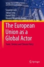The European Union as a Global Actor: Trade, Finance and Climate Policy ...
