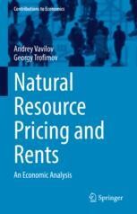 Natural Resource Pricing and Rents: An Economic Analysis | SpringerLink