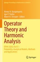 Operator Theory and Harmonic Analysis: OTHA 2020, Part II – Probability ...