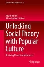 Unlocking Social Theory with Popular Culture: Remixing Theoretical ...
