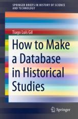 How to Make a Database in Historical Studies | Springer Nature Link ...