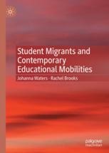 Student Migrants and Contemporary Educational Mobilities | SpringerLink