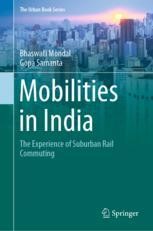 Mobilities in India: The Experience of Suburban Rail Commuting ...