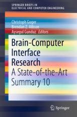 Brain-Computer Interface Research: A State-of-the-Art Summary 10 ...