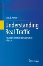Understanding Real Traffic: Paradigm Shift in Transportation Science ...