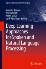 Deep Learning Approaches for Spoken and Natural Language Processing ...