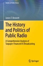 The History and Politics of Public Radio: A Comprehensive Analysis of ...