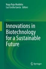 Innovations in Biotechnology for a Sustainable Future | SpringerLink