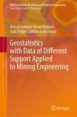 Geostatistics with Data of Different Support Applied to Mining Engineering | Springer Nature ...