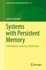 Systems with Persistent Memory: Controllability, Stability ...