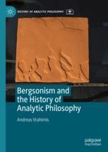 Bergsonism and the History of Analytic Philosophy | SpringerLink