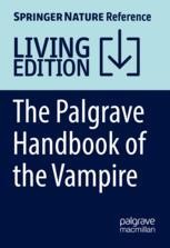 The Palgrave Handbook of the Vampire | SpringerLink
