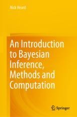 An Introduction to Bayesian Inference, Methods and Computation | Springer Nature Link (formally ...