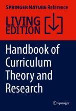 Handbook of Curriculum Theory and Research | SpringerLink