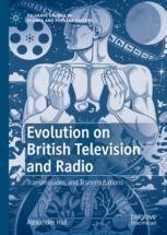 Evolution on British Television and Radio: Transmissions and ...