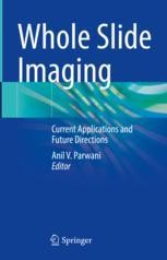 Whole Slide Imaging: Current Applications and Future Directions ...