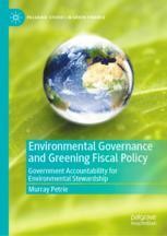 Environmental Governance and Greening Fiscal Policy: Government ...