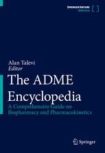 The ADME Encyclopedia: A Comprehensive Guide on Biopharmacy and ...